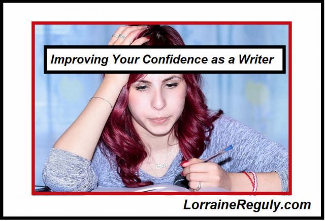 Improving Your Confidence as a Writer - Lorraine Reguly